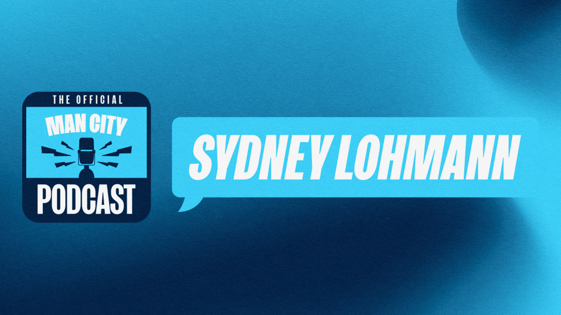 Official Man City Podcast Episode 74 | Sydney Lohmann