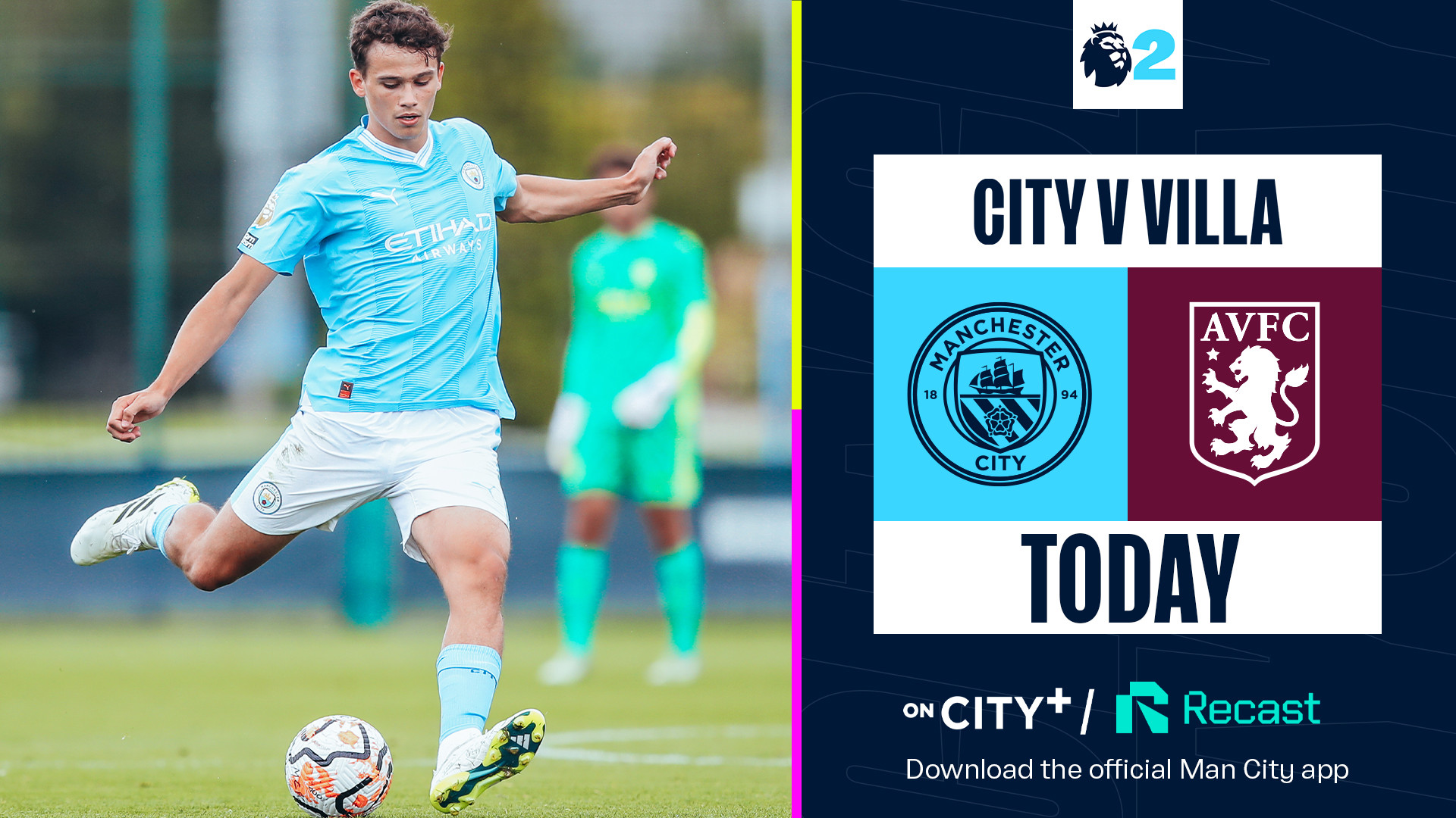 Watch City’s EDS host Aston Villa tonight on City+ and Recast