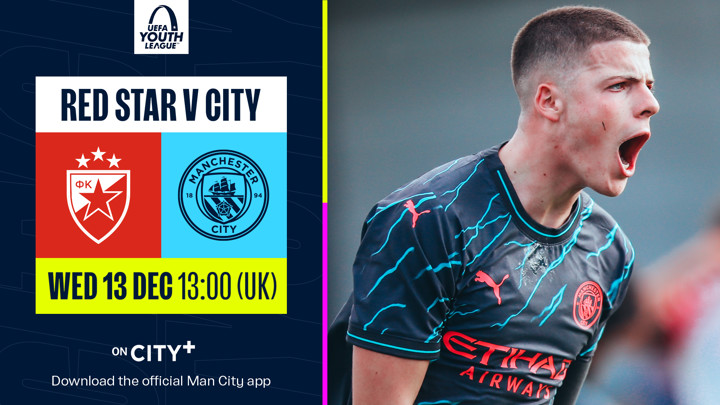 Red Star v City: Watch our UEFA Youth League clash live on CITY+