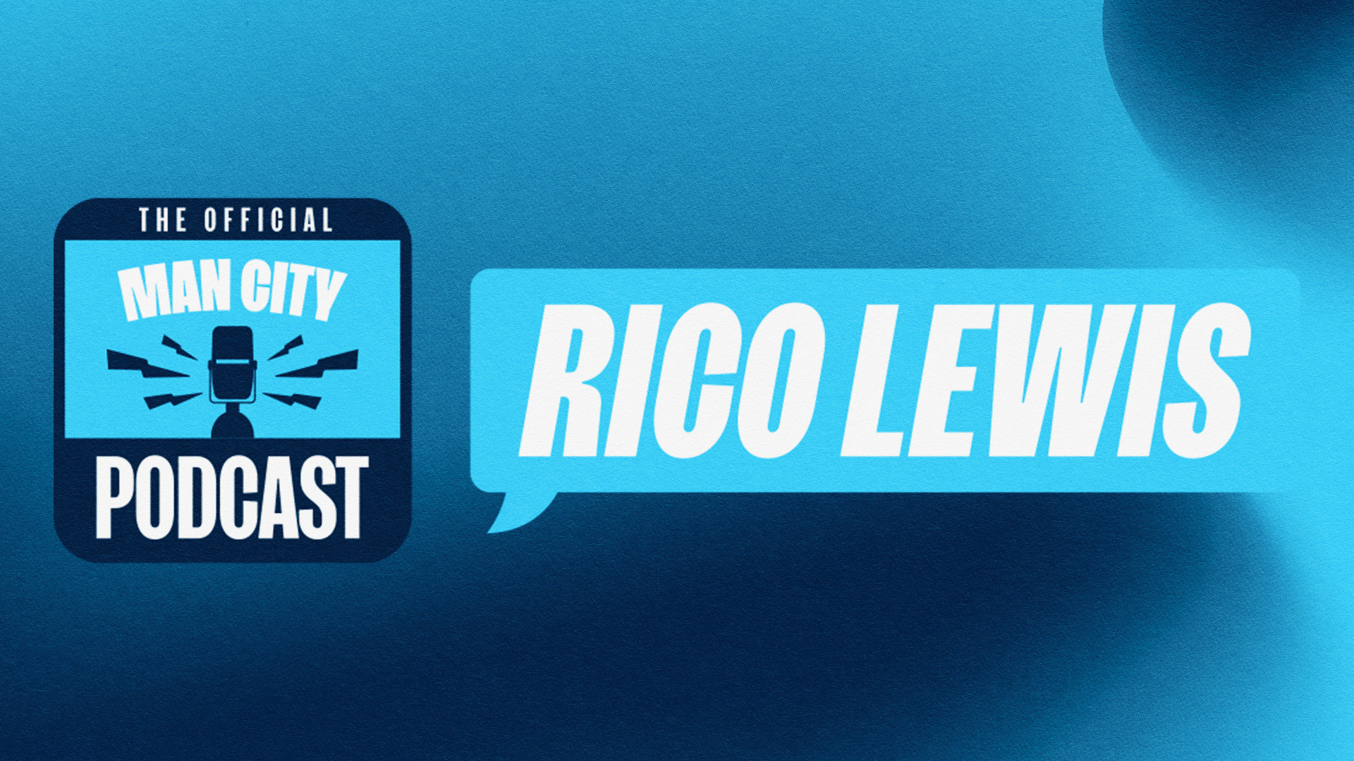 Official Man City Podcast Episode 67 | Rico Lewis