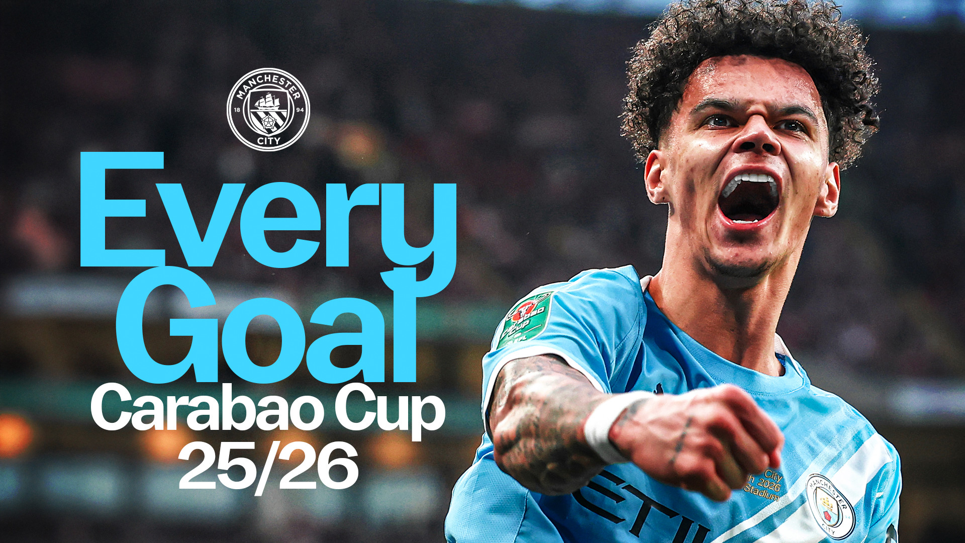 Watch: Every goal from City’s triumphant Carabao Cup campaign