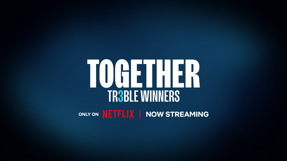 Watch Together: Treble Winners on Netflix now!