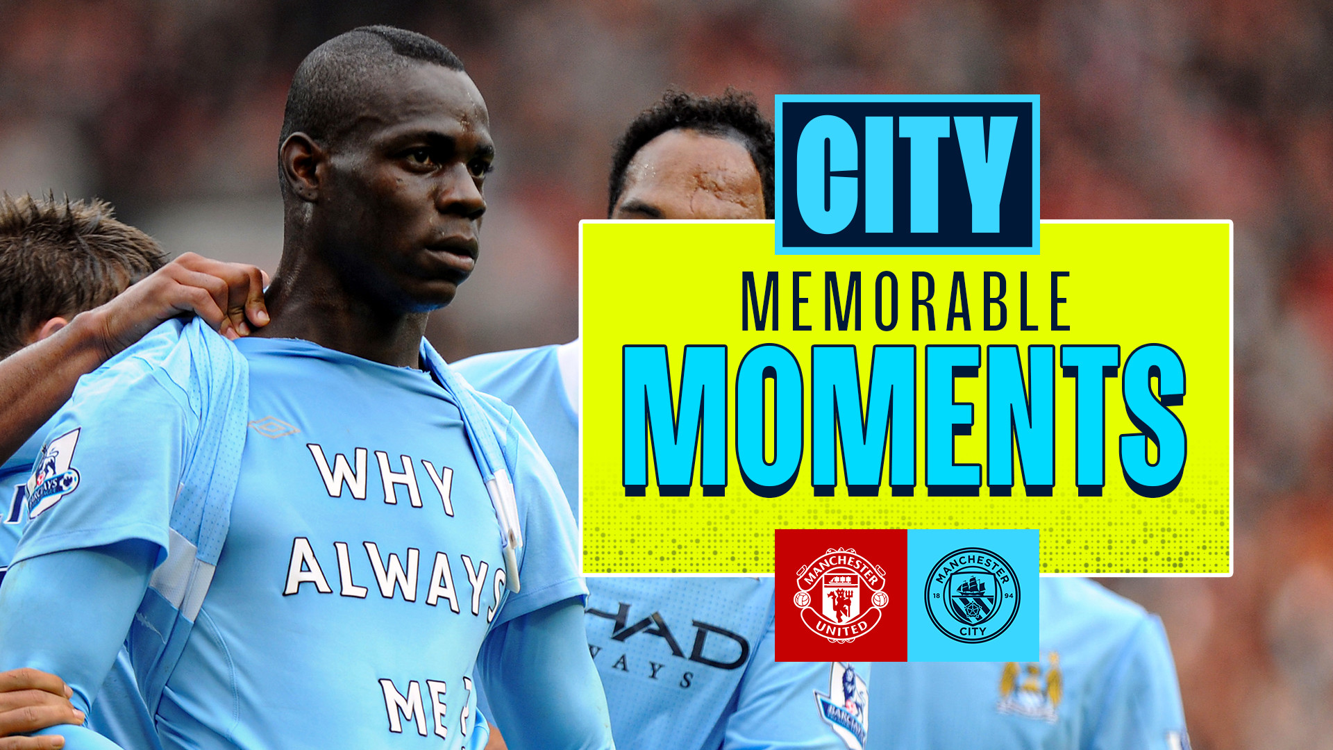 Manchester United v City: Memorable moments