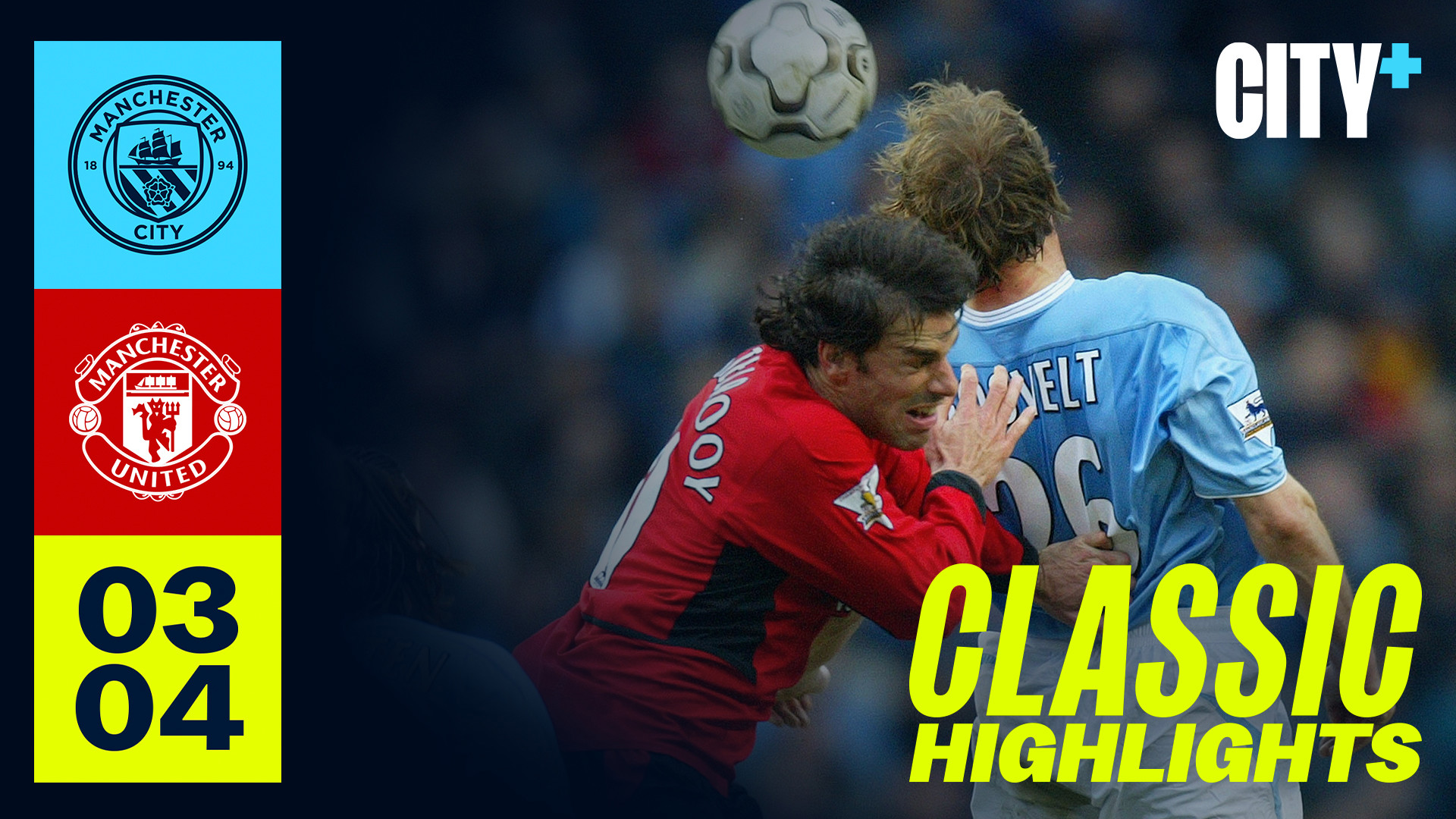 Classic highlights: City 4-1 Manchester United – 2003/04