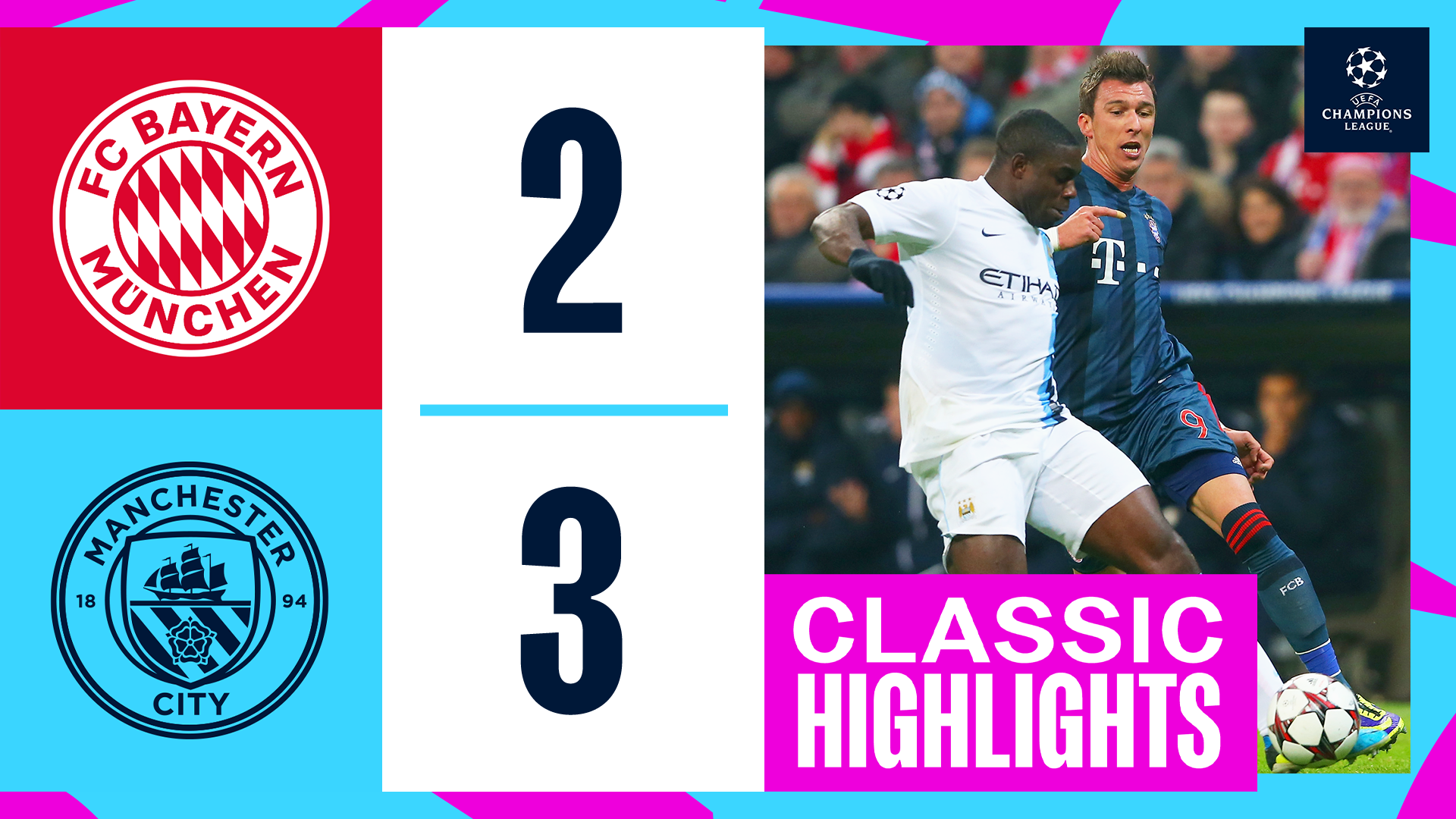 Classic highlights: Bayern 2-3 City