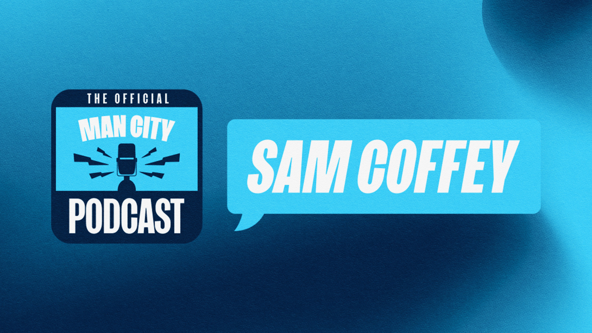 Official Man City Podcast Episode 79 | Sam Coffey