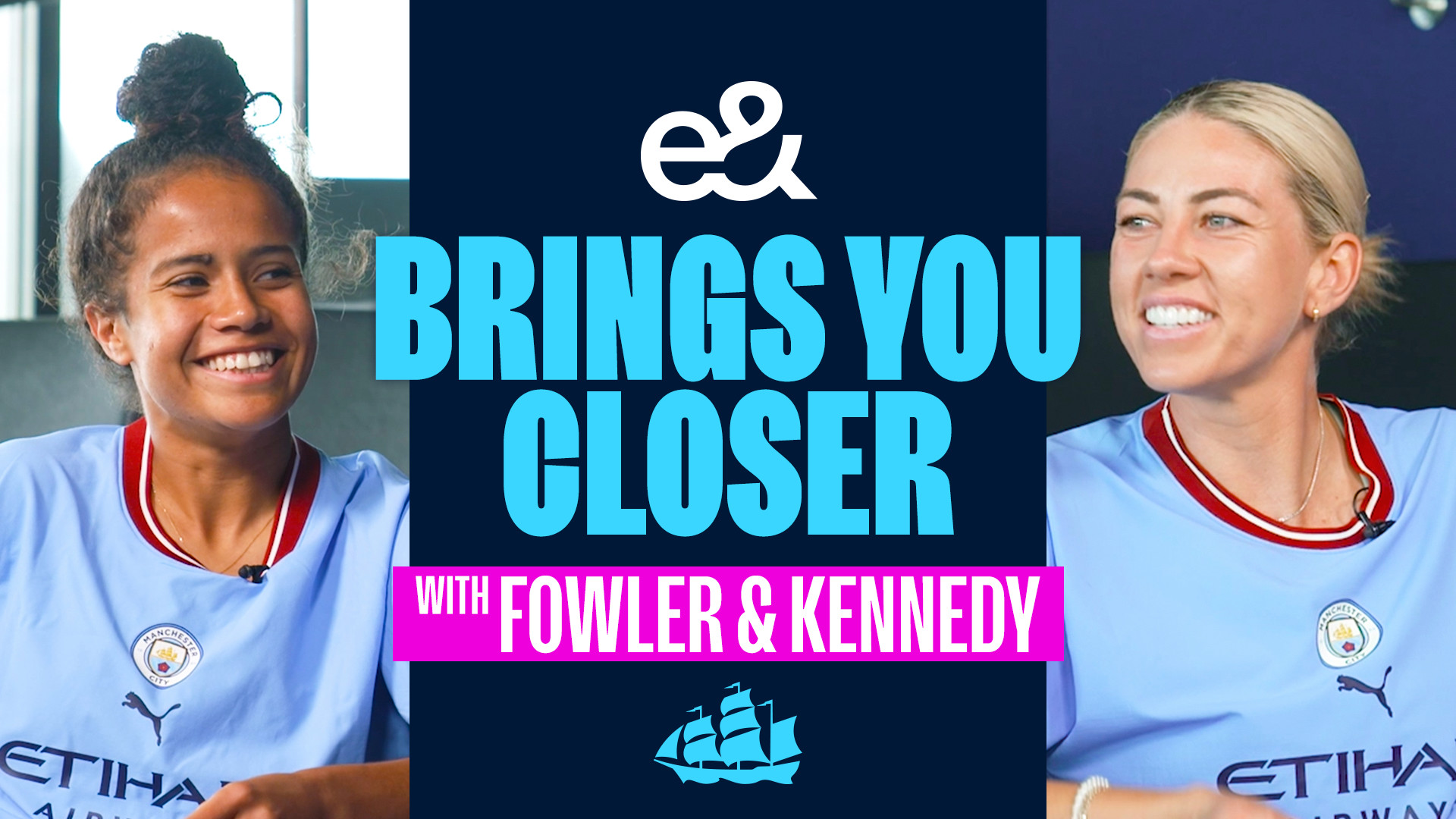 E& Brings You Closer: Alanna Kennedy and Mary Fowler