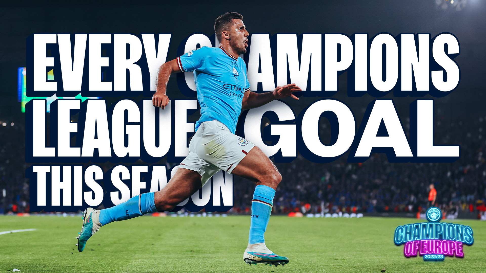 Watch every City goal in the Champions League this season
