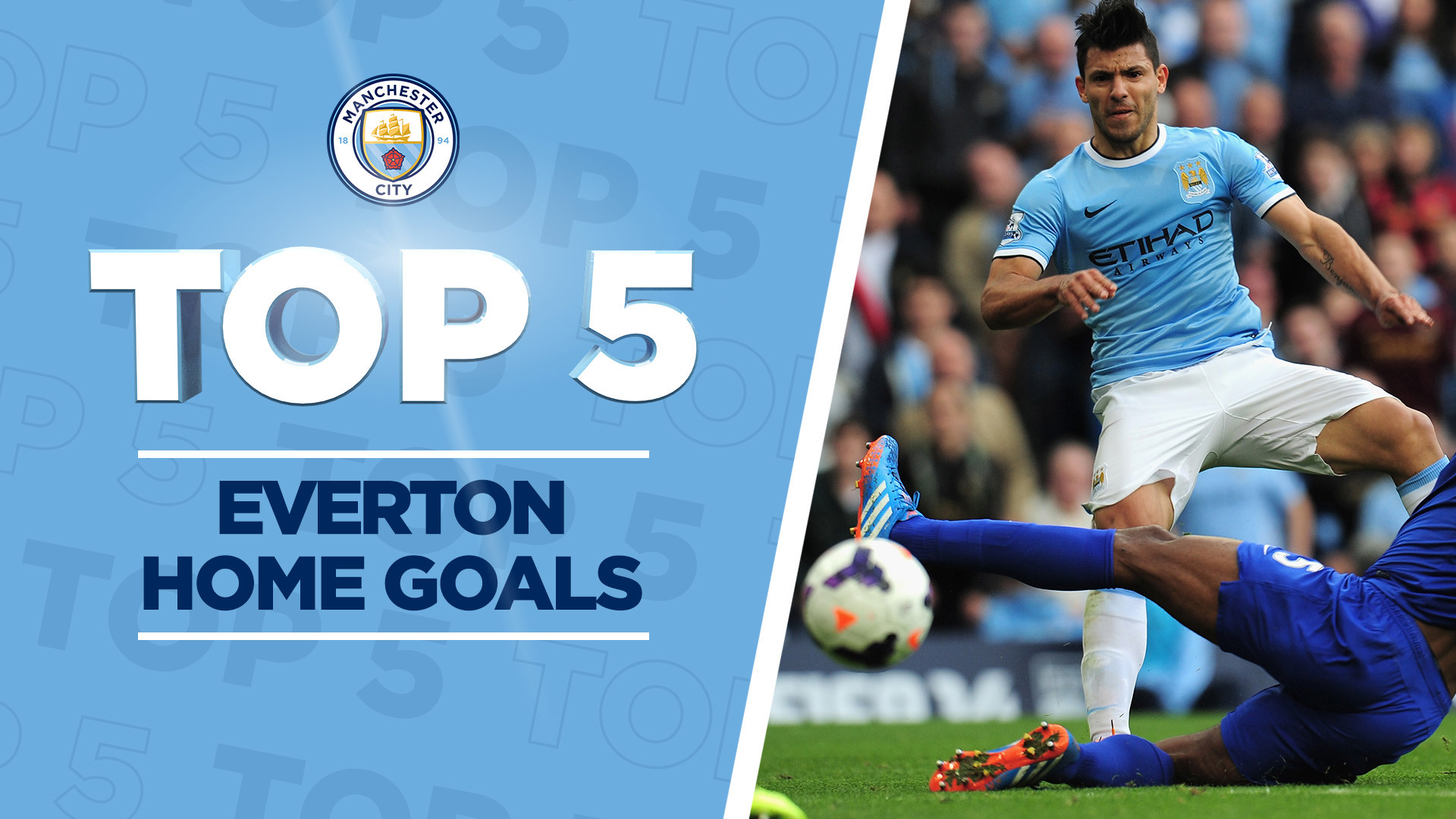 City v Everton: Top 5 goals at the Etihad