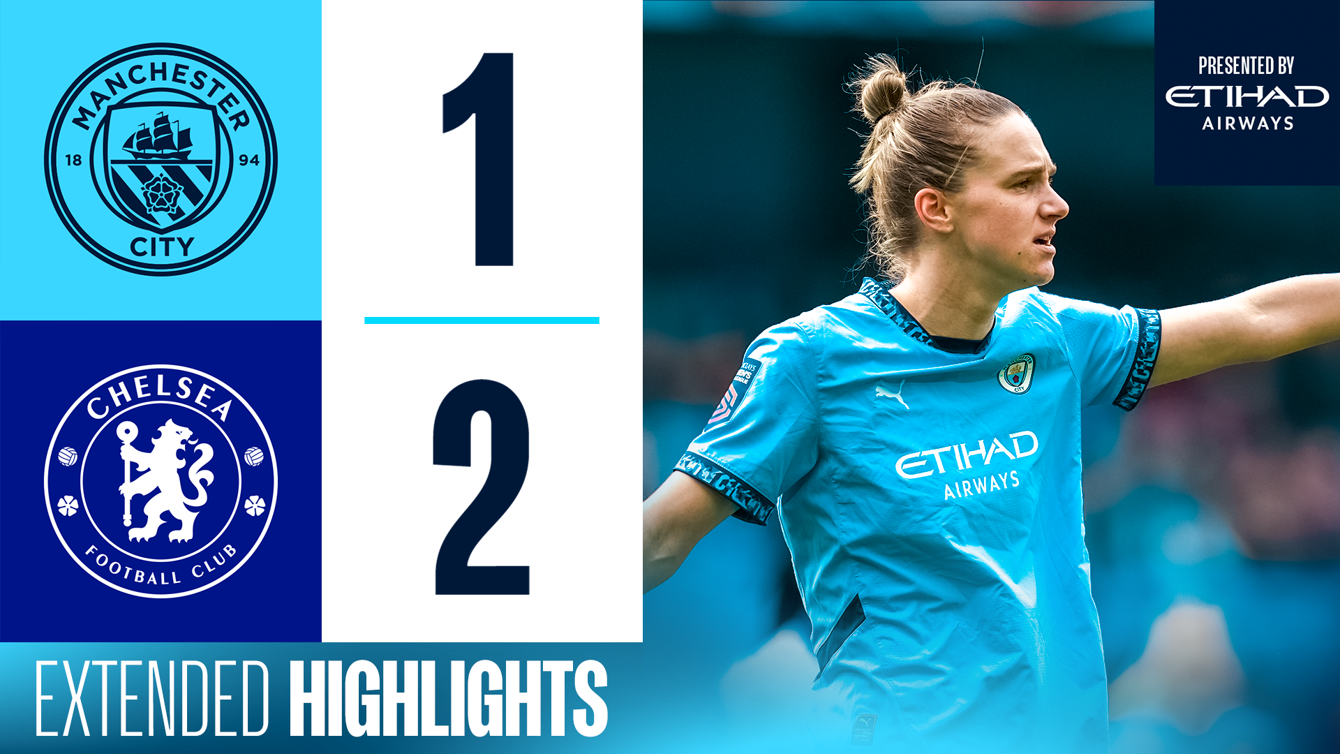 Extended highlights: City 1-2 Chelsea