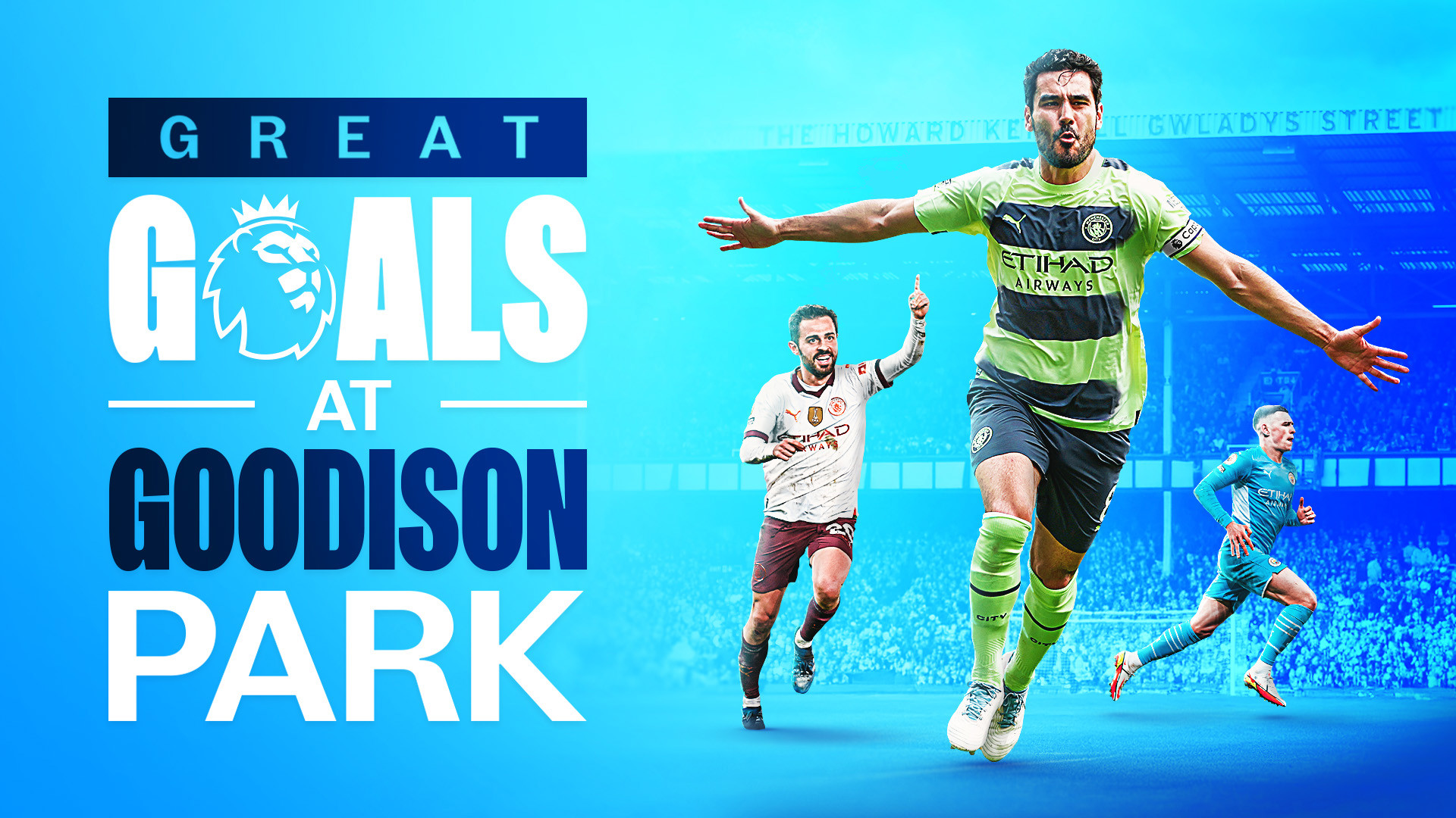 City's best Premier League goals at Goodison Park